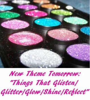 Solve New Theme Tomorrow: "Things That Glitter, Glisten, Glow, Shine ...