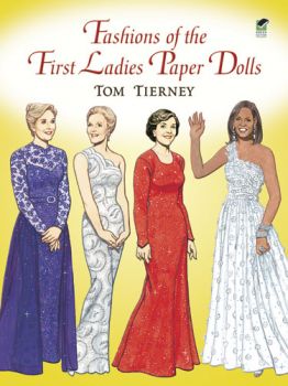Solve Can You Identify These First Lady Paper Dolls? ~ Fashions By Tom ...