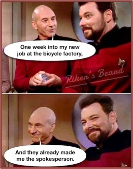 Solve Picard's a real big wheel there. Until they get tired of him ...